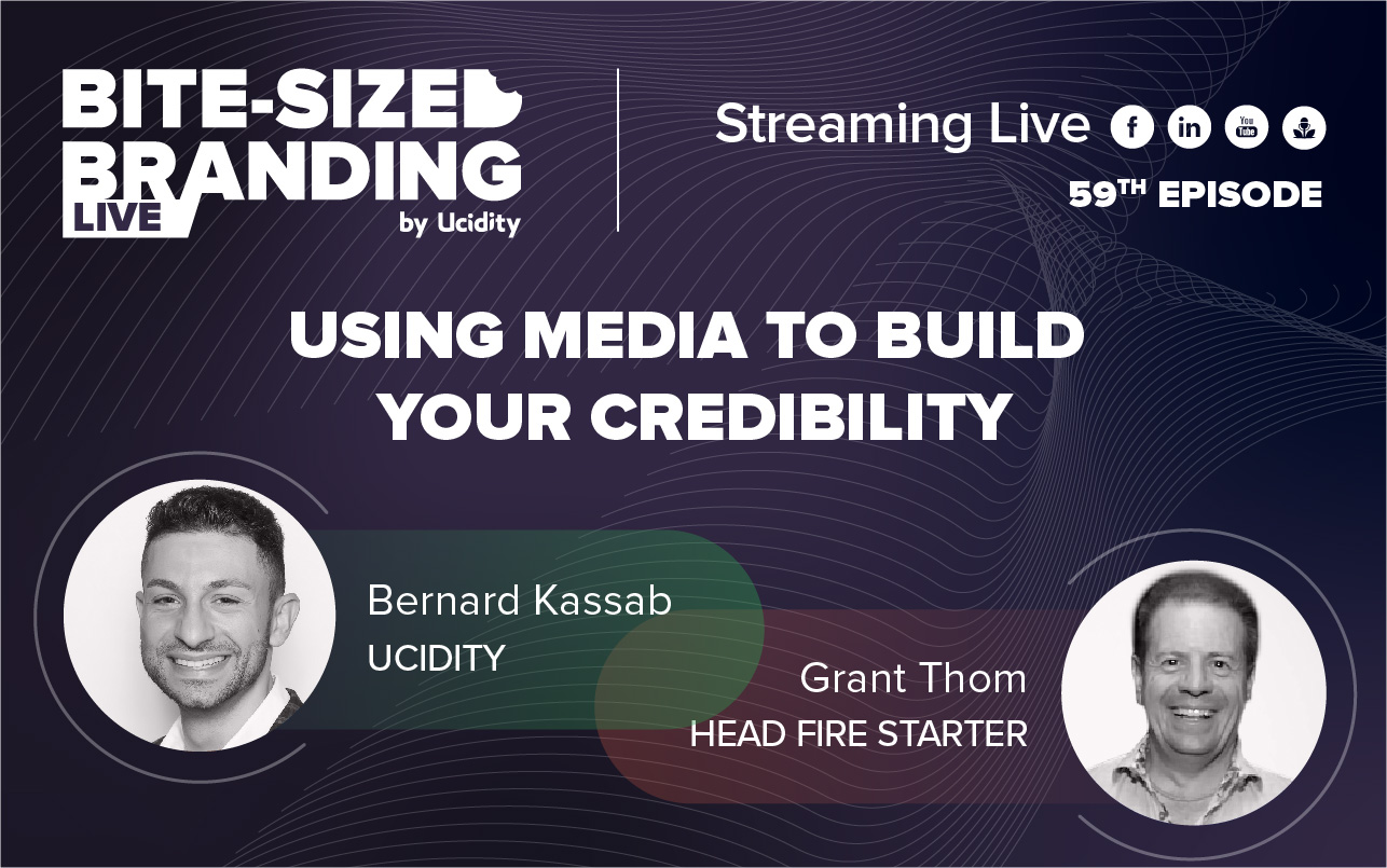 Bite-sized Branding Episode 59 - Using Media To Build Your Credibility